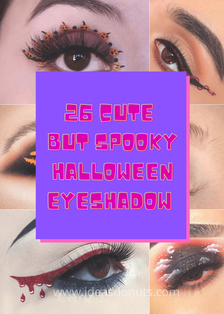 26 Cute But Spooky Halloween Eyeshadow Looks Easy