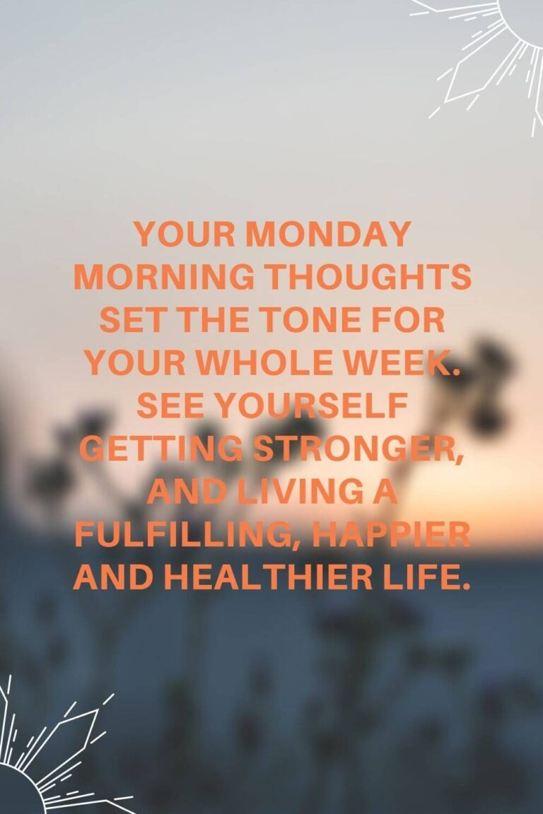 37 Monday Motivation Quotes To Start A Great Week